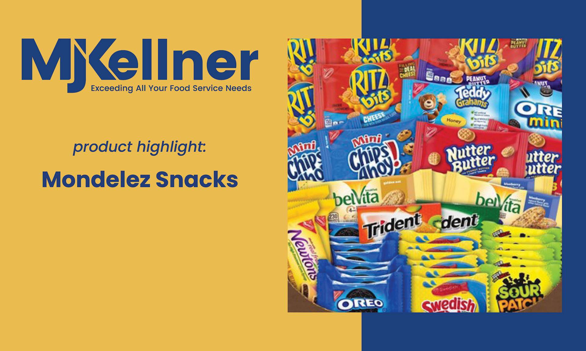 Mondelez Snacks and Treats | MJ Kellner