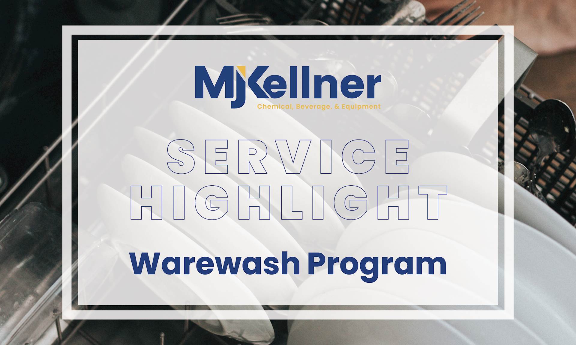 Warewash Program | MJ Kellner